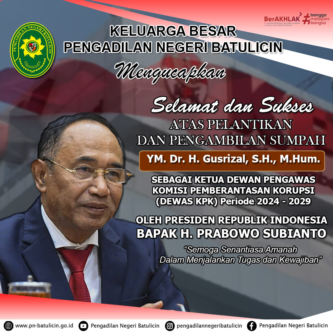 Selamat dan Sukses Atas Pelantikan dan Pengambilan Sumpah YM. Dr. H. Gusrizal, S.H., M.Hum ...